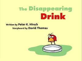 The Disappearing Drink | Peep and the Big Wide World Wiki | Fandom