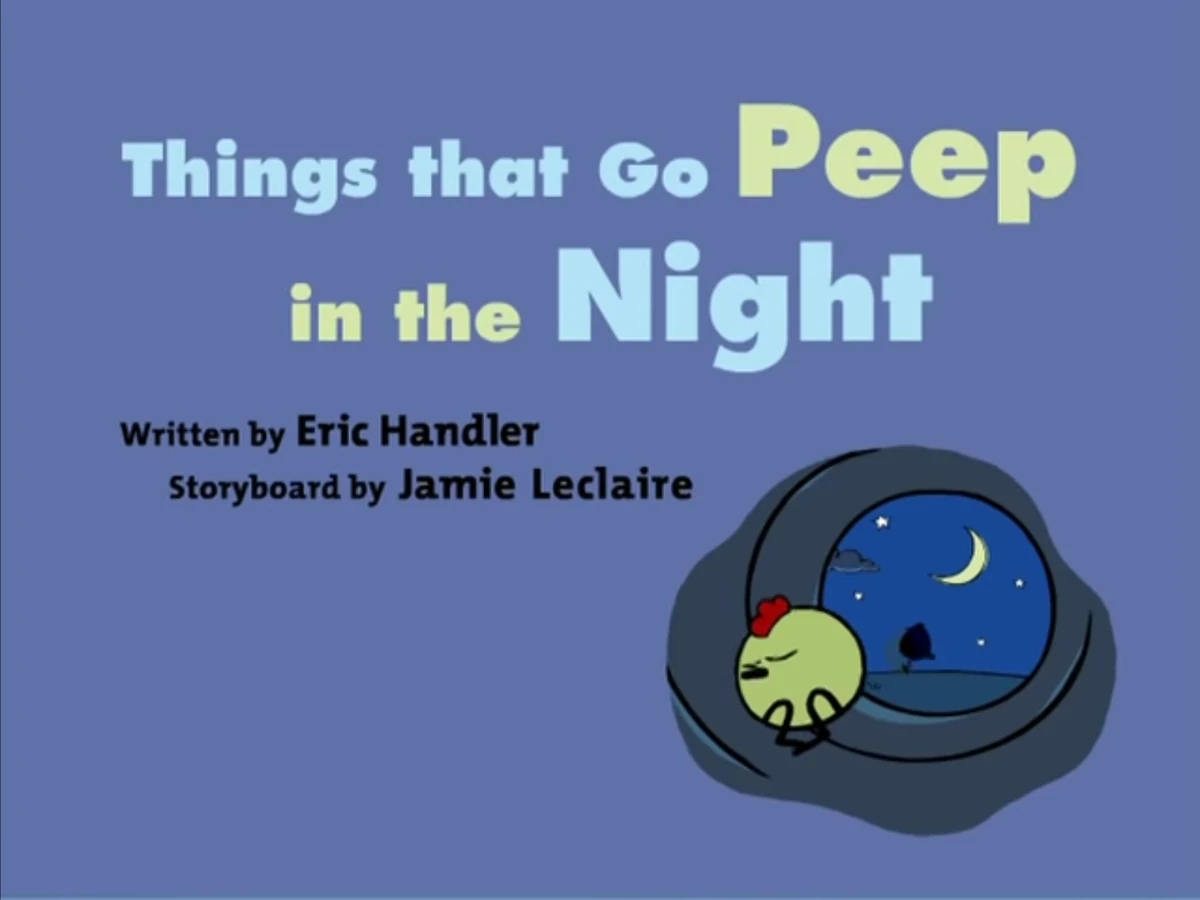 Things That Go Peep in the Night | Peep and the Big Wide World Wiki ...