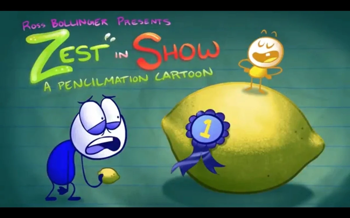 Zest In Show | Pencilmation Wiki | Fandom