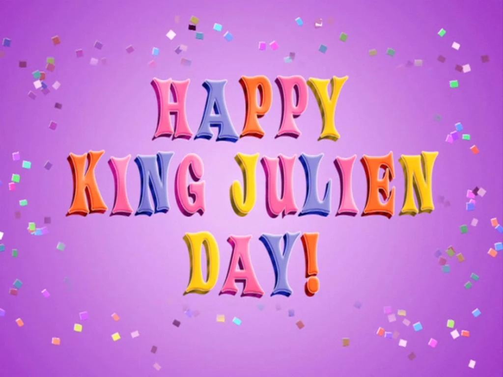 Happy King Julien Day!/Transcript | Madagascar Wiki | Fandom