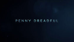 Penny Dreadful | Penny Dreadful Wiki | Fandom