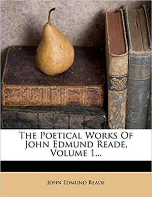John Edmund Reade | Penny's poetry pages Wiki | Fandom