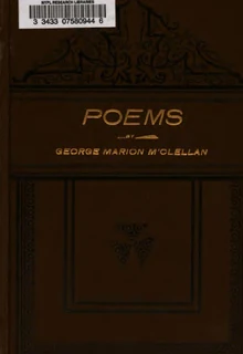 George Marion McClellan | Penny's poetry pages Wiki | Fandom
