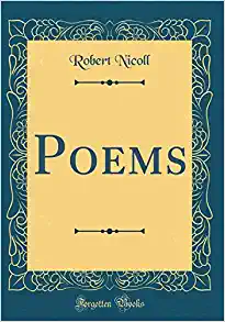Robert Nicoll | Penny's poetry pages Wiki | Fandom