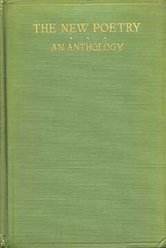 The New Poetry: An anthology | Penny's poetry pages Wiki | Fandom