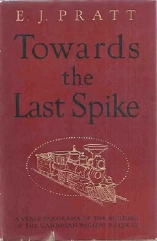 Towards the Last Spike | Penny's poetry pages Wiki | Fandom