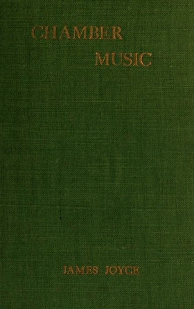 Chamber Music by James Joyce | Penny's poetry pages Wiki | Fandom