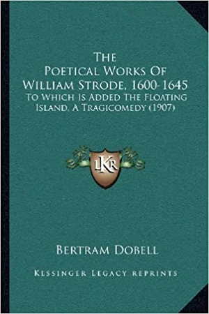 William Strode (poet) | Penny's poetry pages Wiki | Fandom