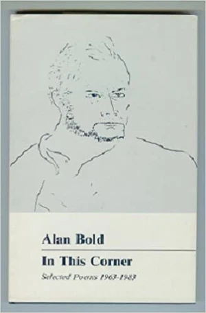 Alan Bold | Penny's poetry pages Wiki | Fandom