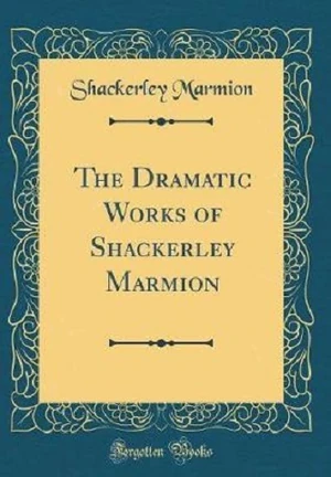 Shackerley Marmion | Penny's poetry pages Wiki | Fandom