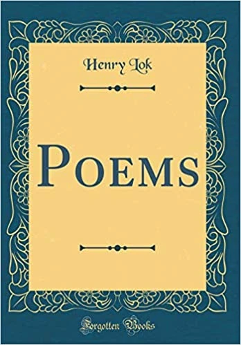 Henry Lok | Penny's poetry pages Wiki | Fandom