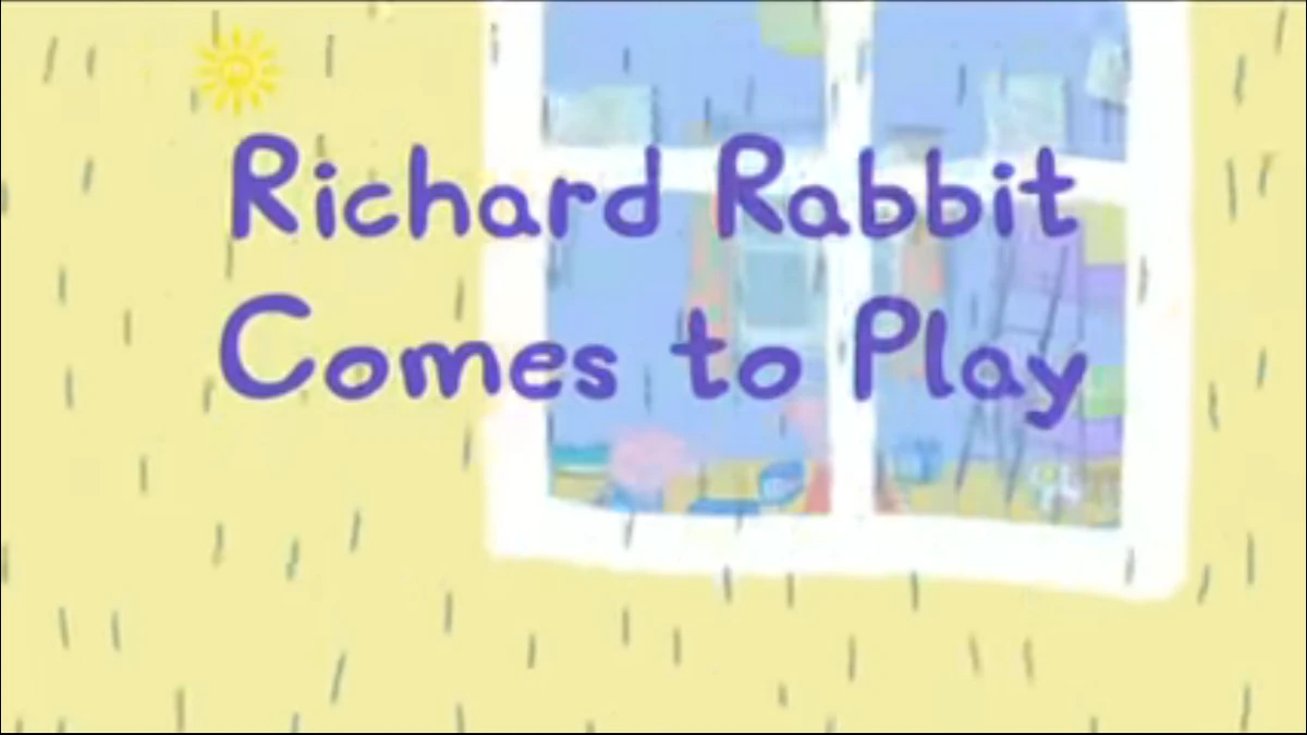 Richard Rabbit Comes to Play | Peppa Pig Wiki | Fandom
