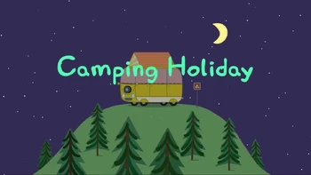 Camping Holiday | Peppa Pig Wiki | Fandom