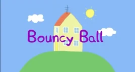 Bouncy Ball | Peppa Pig Wiki | Fandom