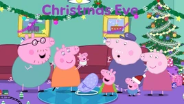 Christmas Eve | Peppa Pig Wiki | Fandom