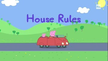 House Rules | Peppa Pig Wiki | Fandom