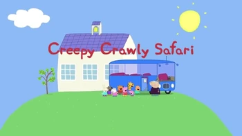 Creepy Crawly Safari | Peppa Pig Wiki | Fandom