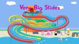 Very Big Slides | Peppa Pig Wiki | Fandom