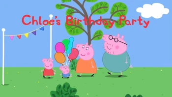 Chloe's Birthday Party | Peppa Pig Wiki | Fandom