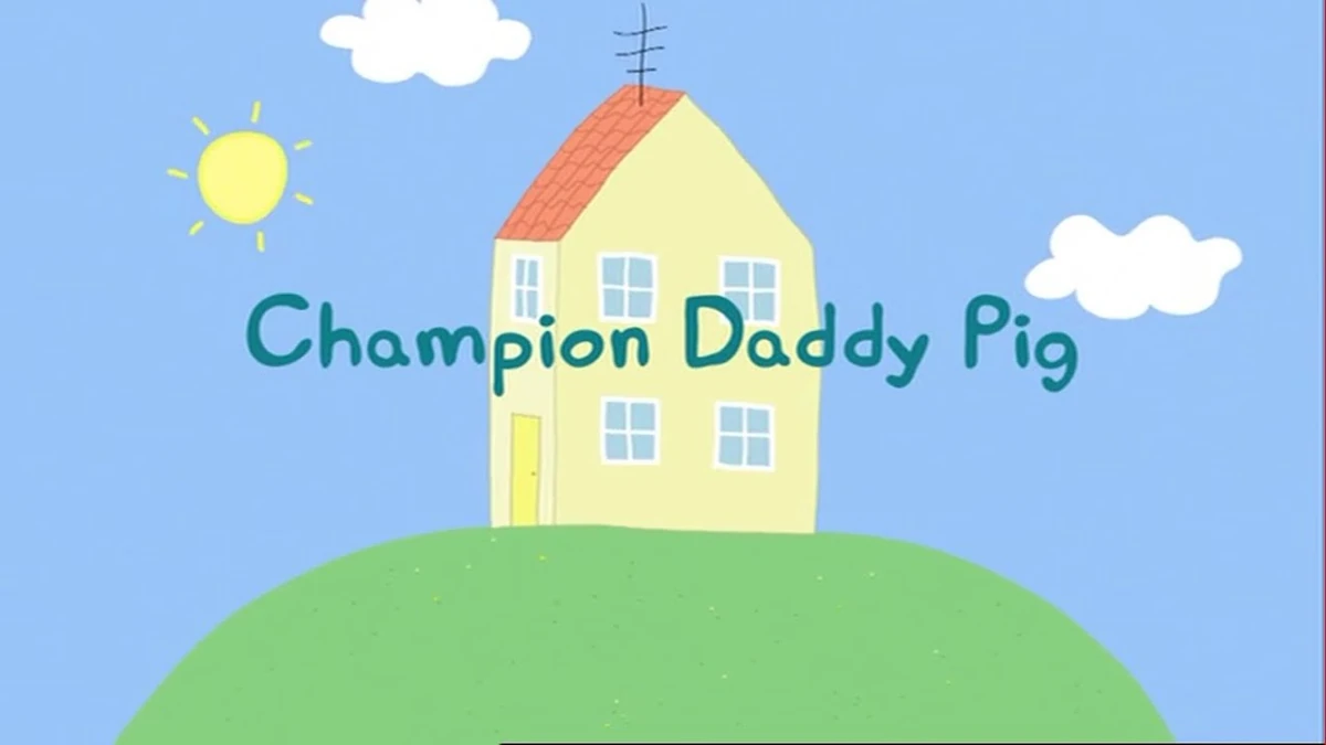 Champion Daddy Pig | Peppa Pig Wiki | Fandom