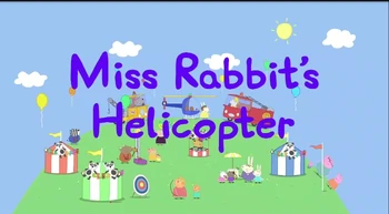 Miss Rabbit's Helicopter | Peppa Pig Wiki | Fandom