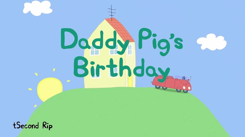 Daddy Pig's Birthday | Peppa Pig Wiki | Fandom