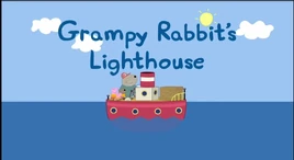 Grampy Rabbit's Lighthouse (episode) | Peppa Pig Wiki | Fandom