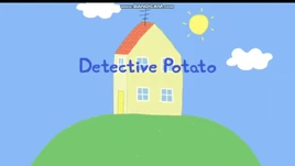 Detective Potato | Peppa Pig Wiki | Fandom