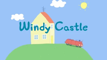 Windy Castle | Peppa Pig Wiki | Fandom