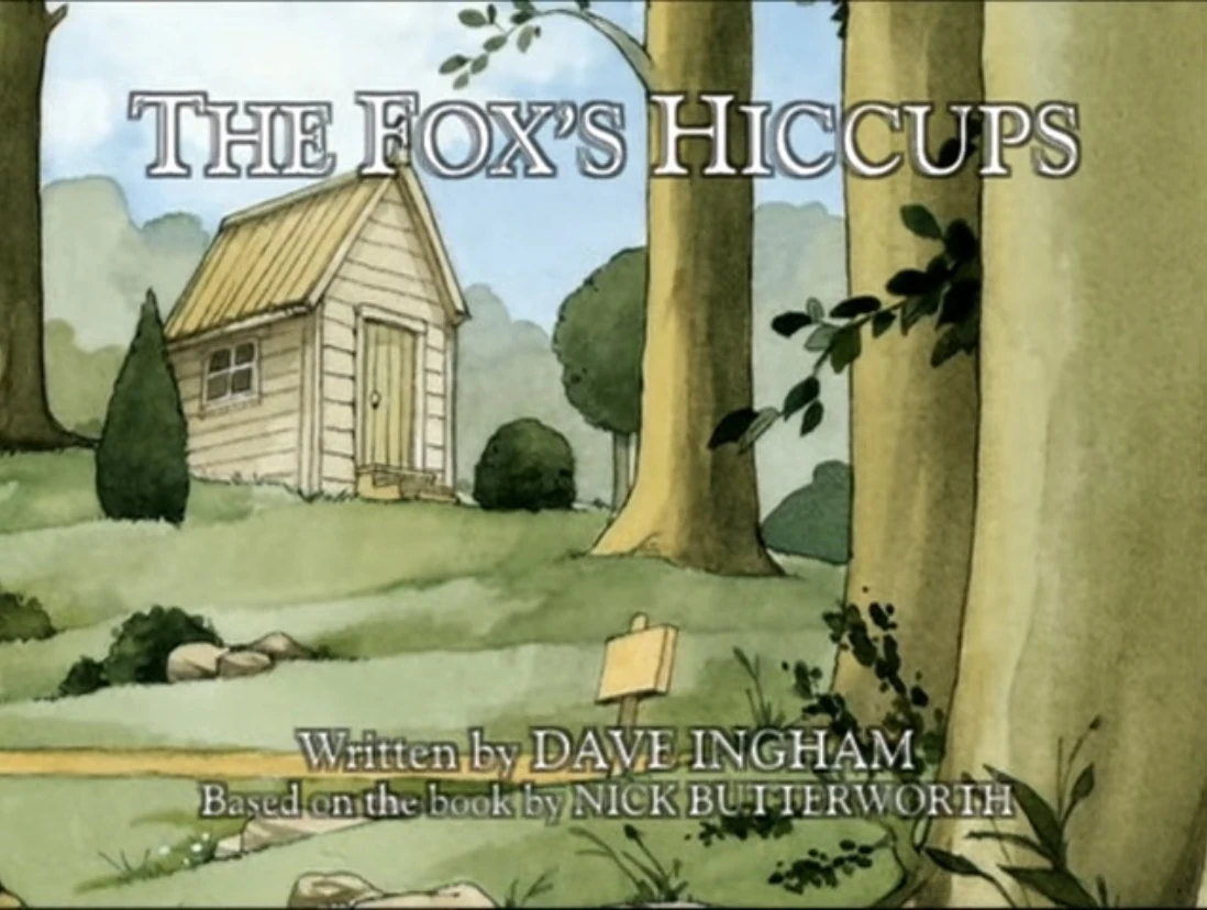 The Fox's Hiccups (episode) | Percy the Park Keeper Wiki | Fandom