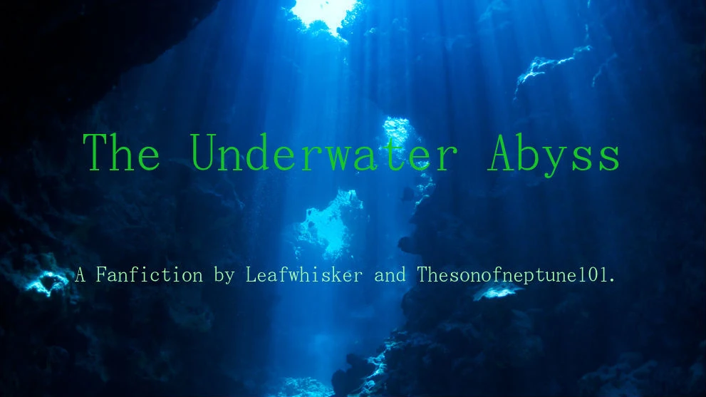The Underwater Abyss | Percy Jackson Fanfiction Wiki | Fandom