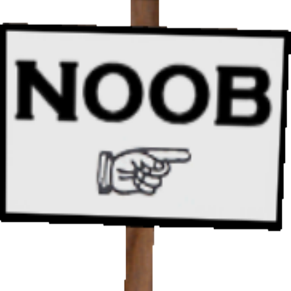 Noob Sign (Pet Simulator 1) | Pet Simulator Wiki | Fandom