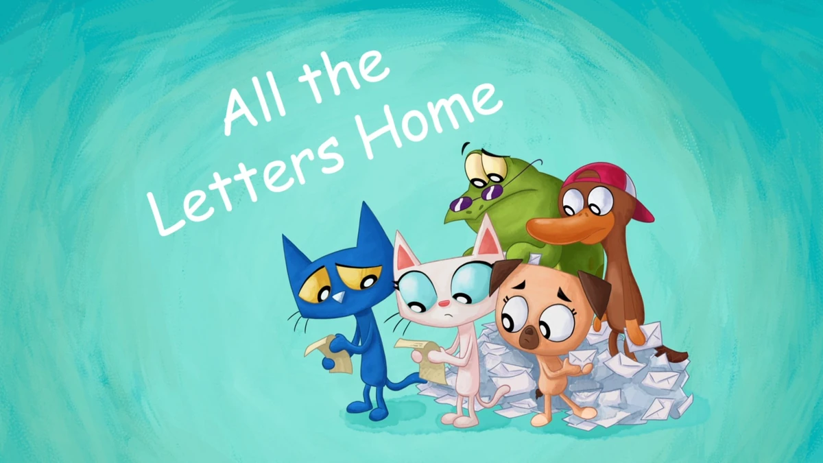 All the Letters Home | Pete the Cat Wiki | Fandom