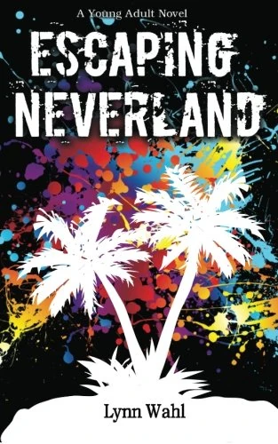 Escaping Neverland (Lynn Wahl) | Peter Pan Wiki | Fandom