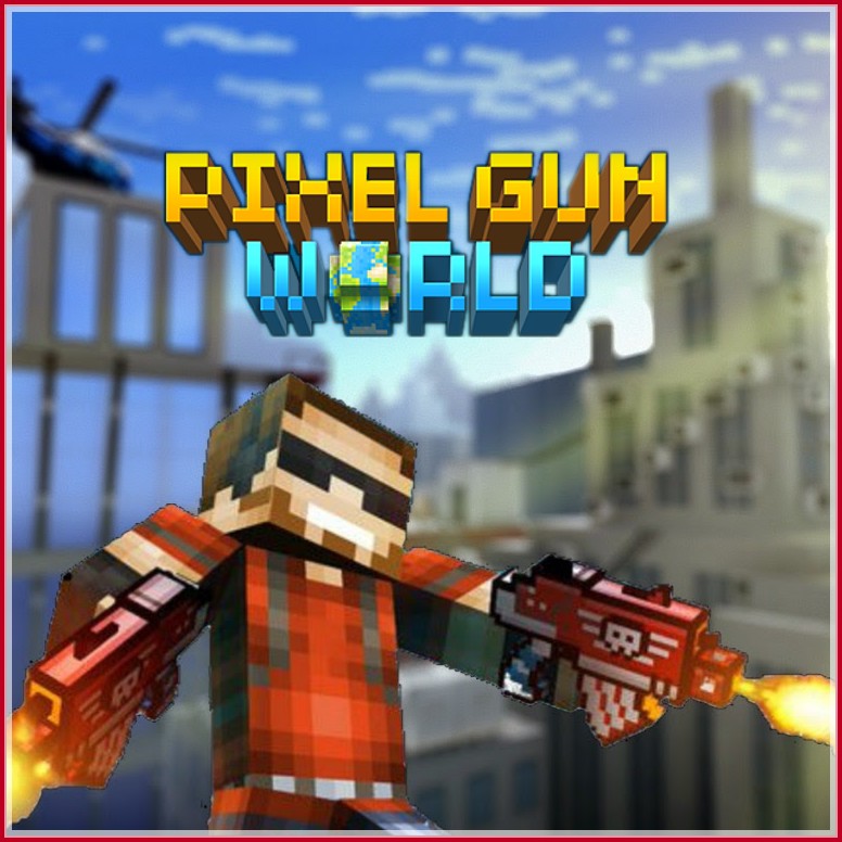 Pixel Gun World (Minecraftian47) | Pixel Gun Conception Wiki | Fandom