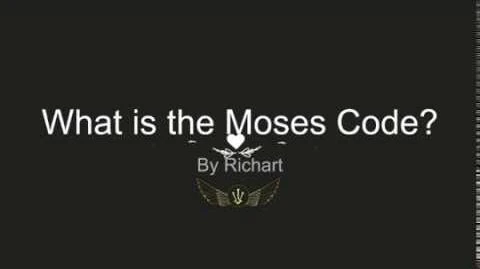 Moses-Code | Phansud Wiki | Fandom