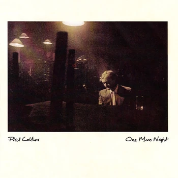 One More Night | Phil Collins Wiki | Fandom