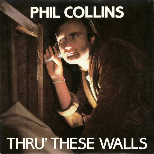 Thru These Walls | Phil Collins Wiki | Fandom