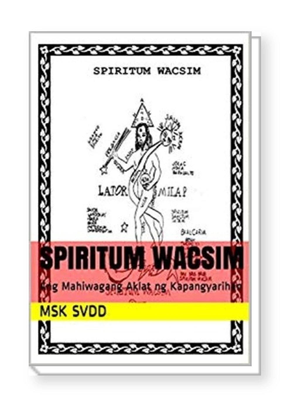 Spiritum Wacsim | Philippine Esoteric Wisdom Wiki | Fandom