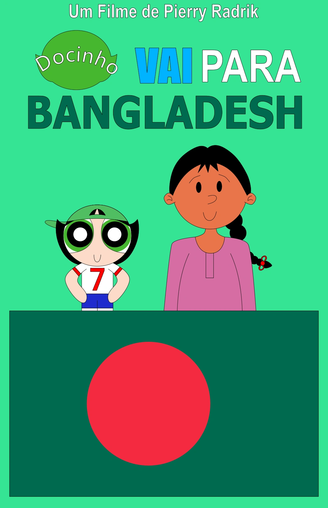 Docinho Vai Para Bangladesh | Canal Pierry Radrik Wiki | Fandom