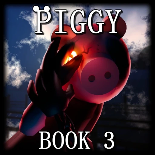 Piggy: Book 3 | Энциклопедия Piggy | Fandom