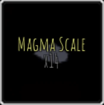 Magma Scale | Pilgrammed Wiki | Fandom