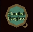 Clouded Eyeglass | Pilgrammed Wiki | Fandom
