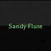Sandy Flute | Pilgrammed Wiki | Fandom