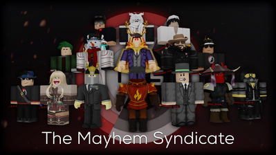 The Mayhem Syndicate | Pinewood Wikia | Fandom