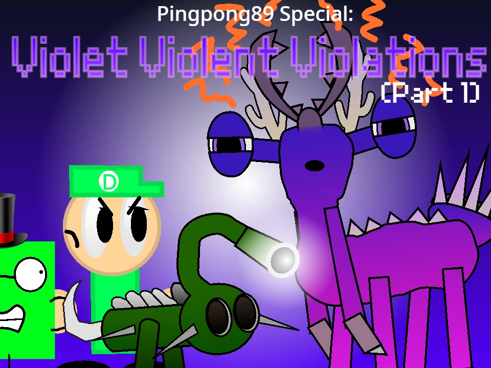 Violet Violent Violations | Pingpong89 multiverse Wiki | Fandom