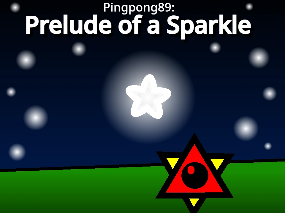 Prelude Of a Sparkle | Pingpong89 multiverse Wiki | Fandom