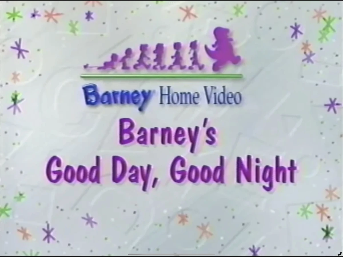 Barney's Good Day Good Night | Pinkie Pie's Retro Media Library Wiki ...