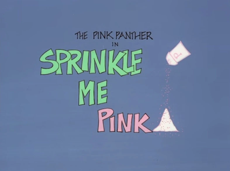 Sprinkle Me Pink | The Pink Panther Wiki | Fandom