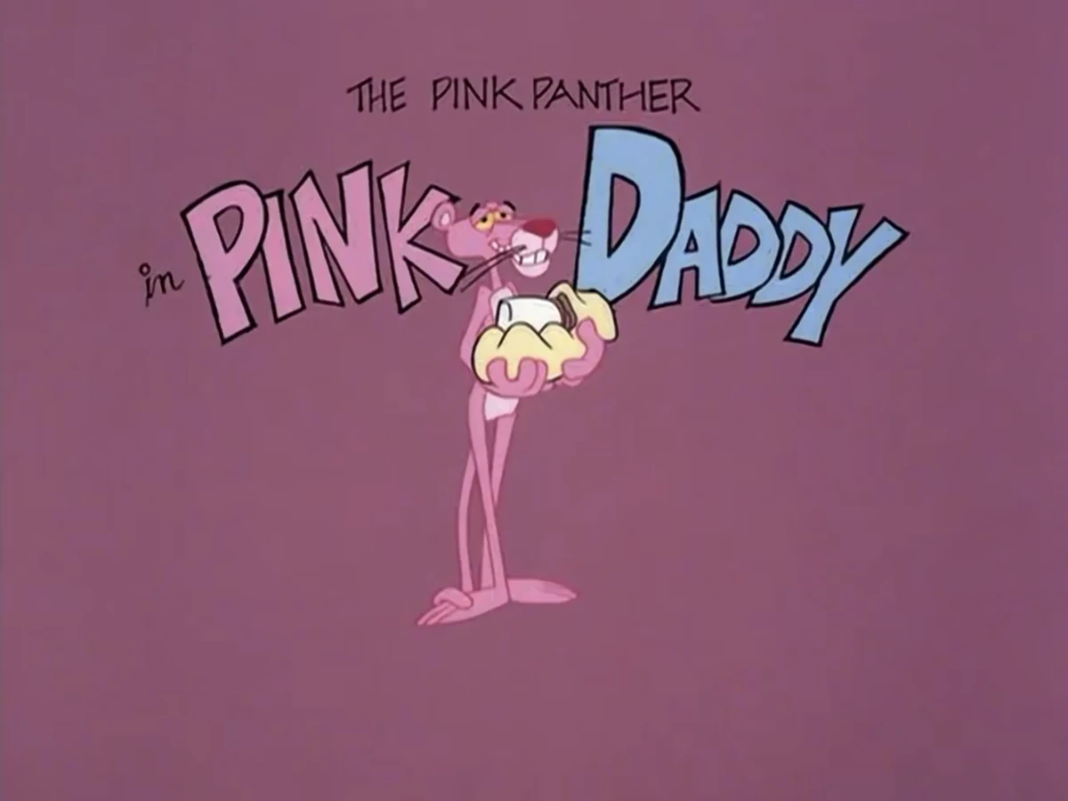 Pink Daddy | The Pink Panther Wiki | Fandom
